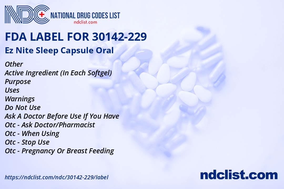 FDA Label for Ez Nite Sleep - Indications, Usage & Precautions