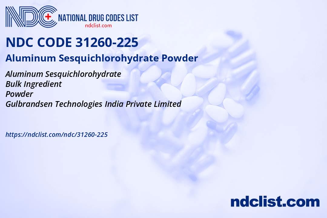 NDC 31260-225 Aluminum Sesquichlorohydrate Powder