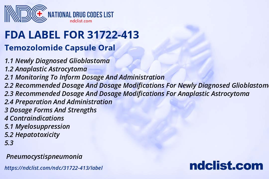 FDA Label for Temozolomide Capsule Oral - Indications, Usage & Precautions