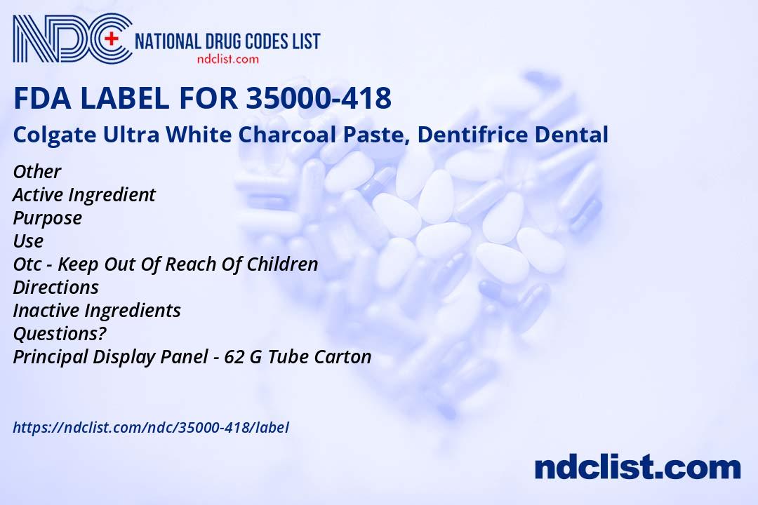 FDA Label for Colgate Ultra White Charcoal Paste, Dentifrice Dental ...