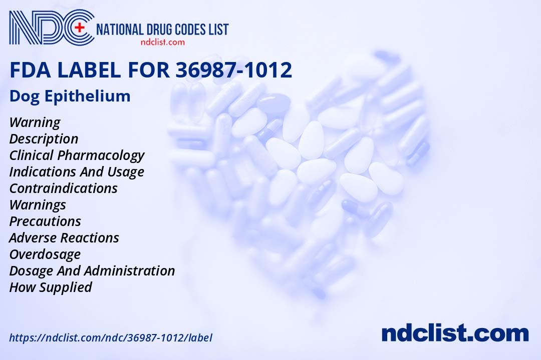 FDA Label for Dog Epithelium - Indications, Usage & Precautions