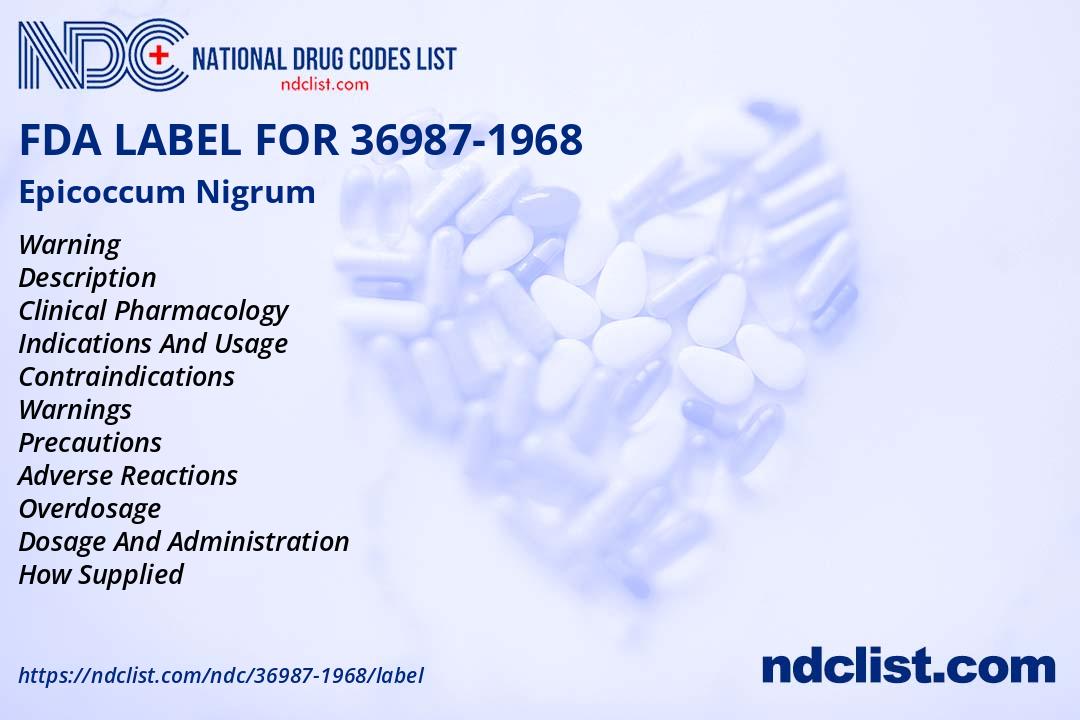 Epicoccum Nigrum FDA Label - NDC 36987-1968