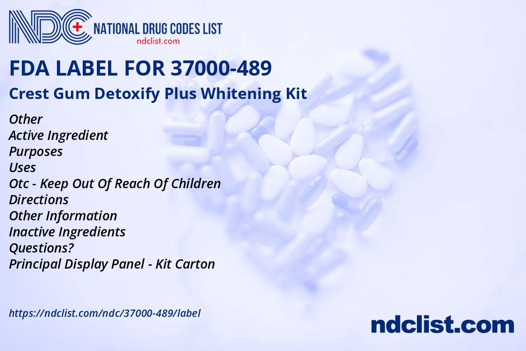 FDA Label for Crest Gum Detoxify Plus Whitening Kit - Indications ...