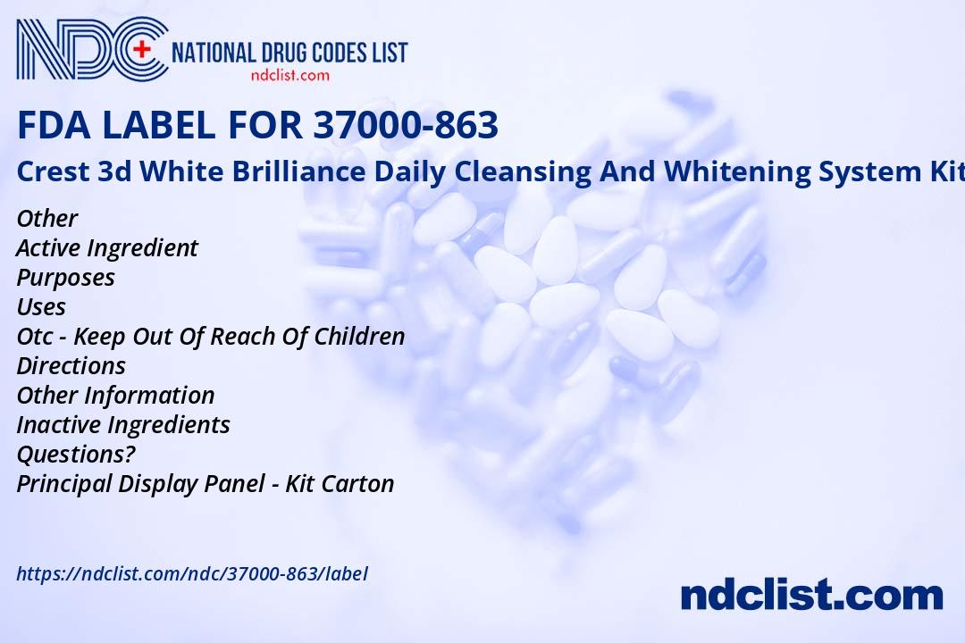 Crest 3d White Brilliance Kit- FDA Label NDC37000-863