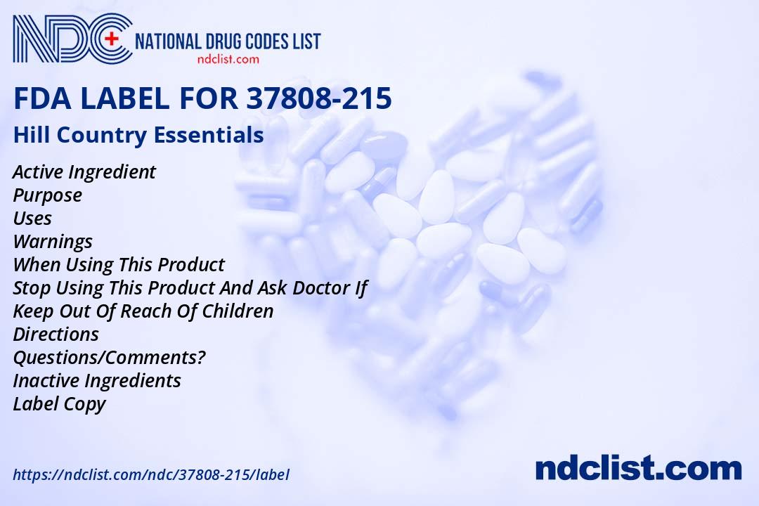 Hill Country Essentials FDA Label - NDC 37808-215