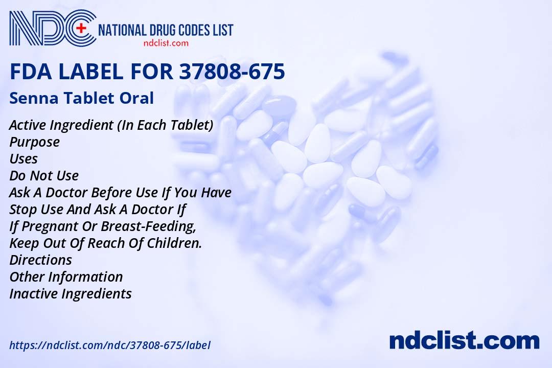 FDA Label for Senna Tablet Oral - Indications, Usage & Precautions
