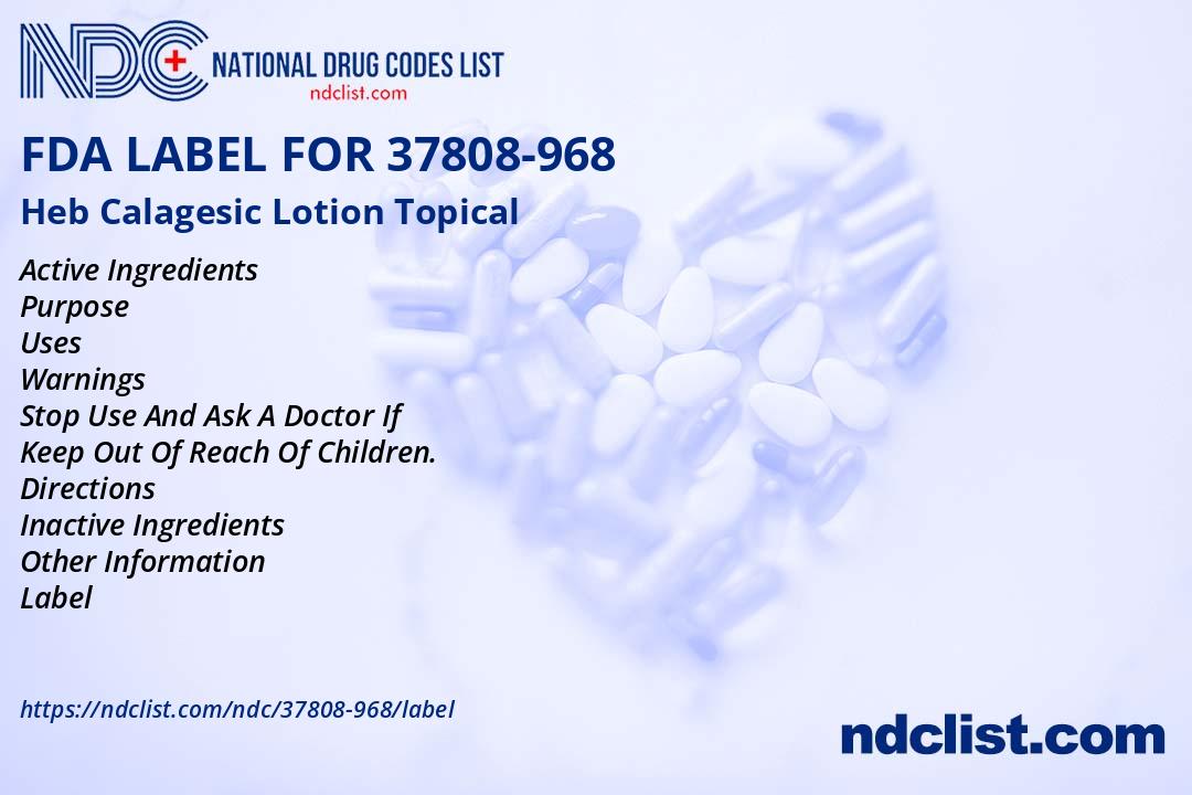 FDA Label for Heb Calagesic Lotion Topical - Indications, Usage ...