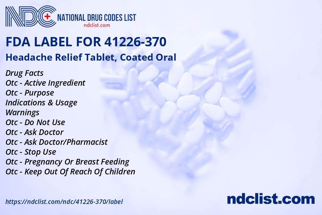 Headache Relief Tablet, Coated- FDA Label NDC41226-370