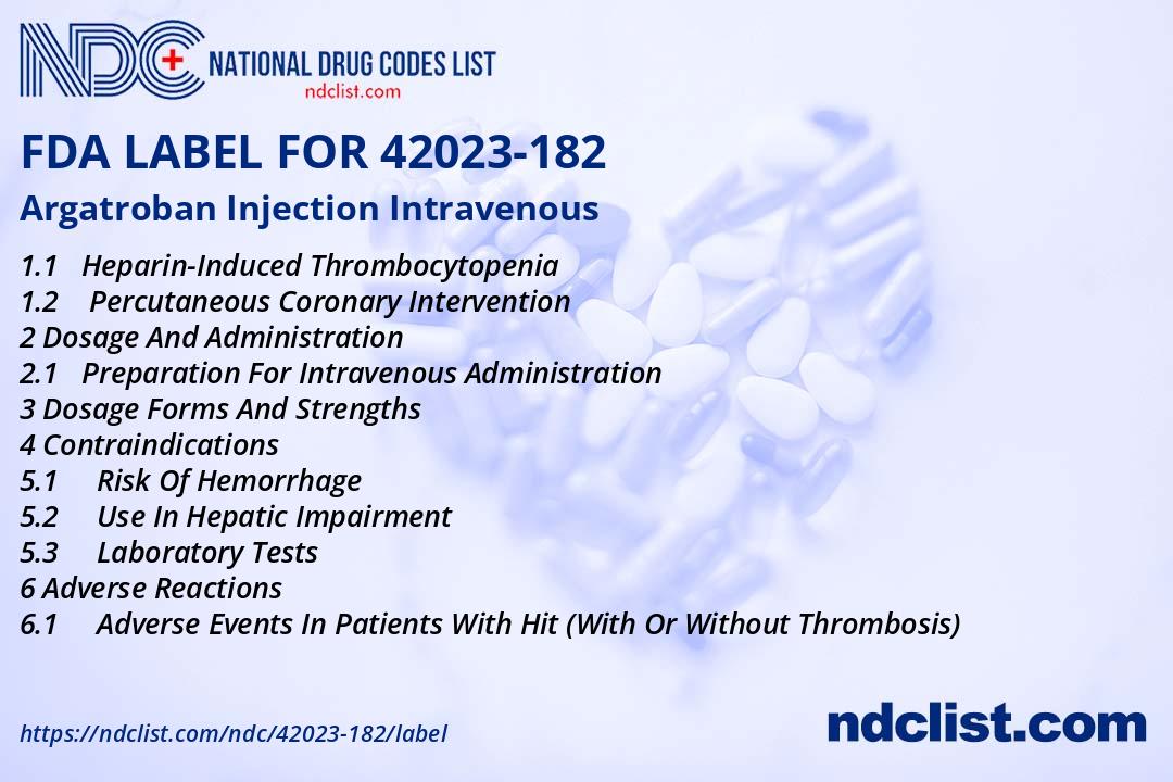Argatroban Injection FDA Label - NDC 42023-182