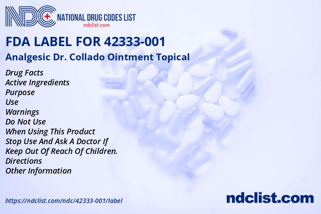 FDA Label for Analgesic Dr. Collado Ointment Topical - Indications ...