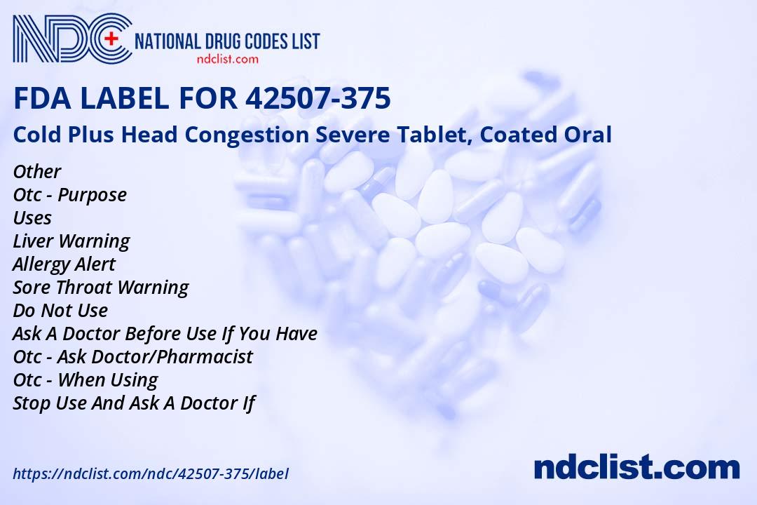 Cold Plus Head Congestion Severe- FDA Label NDC42507-375
