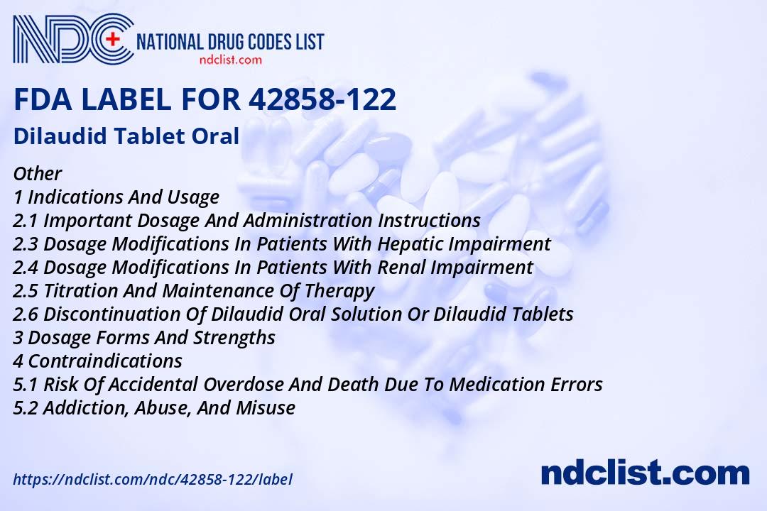 FDA Label for Dilaudid Tablet Oral - Indications, Usage & Precautions