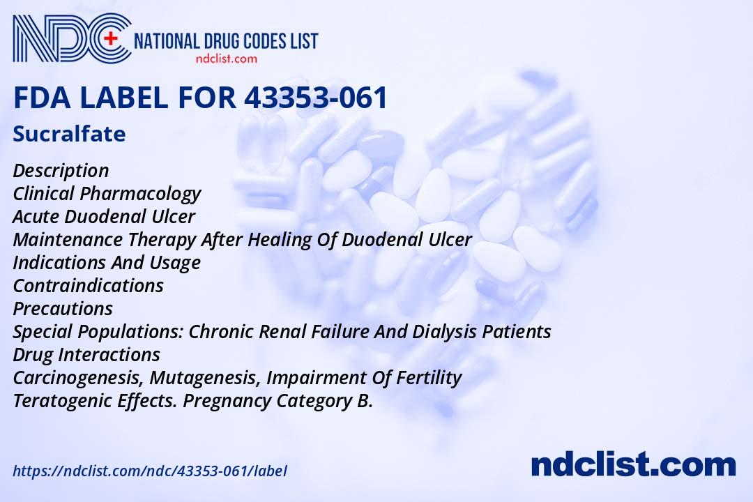 FDA Label for Sucralfate - Indications, Usage & Precautions
