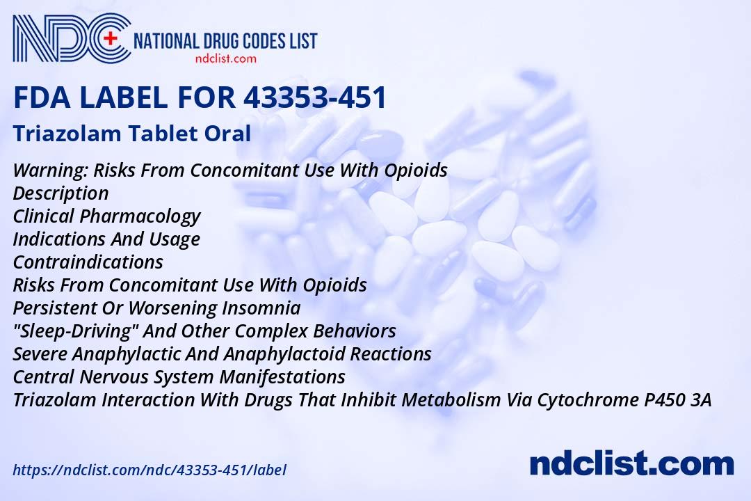Triazolam Tablet FDA Label - NDC 43353-451