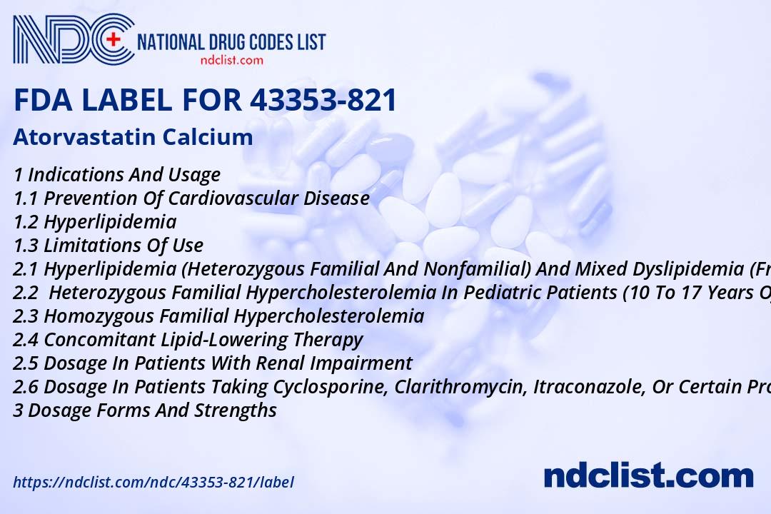 FDA Label for Atorvastatin Calcium - Indications, Usage & Precautions
