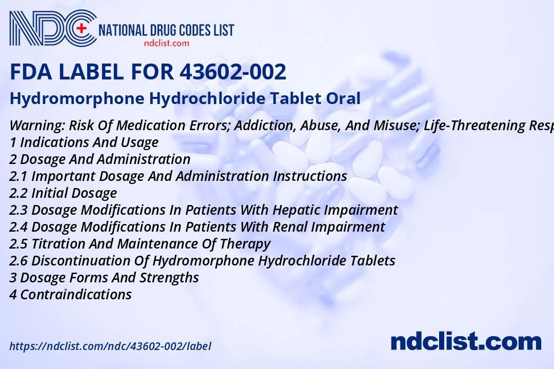Hydromorphone Hydrochloride Tablet- FDA Label NDC43602-002