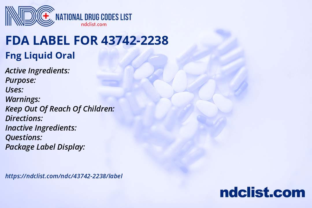 Fng Liquid- FDA Label NDC43742-2238