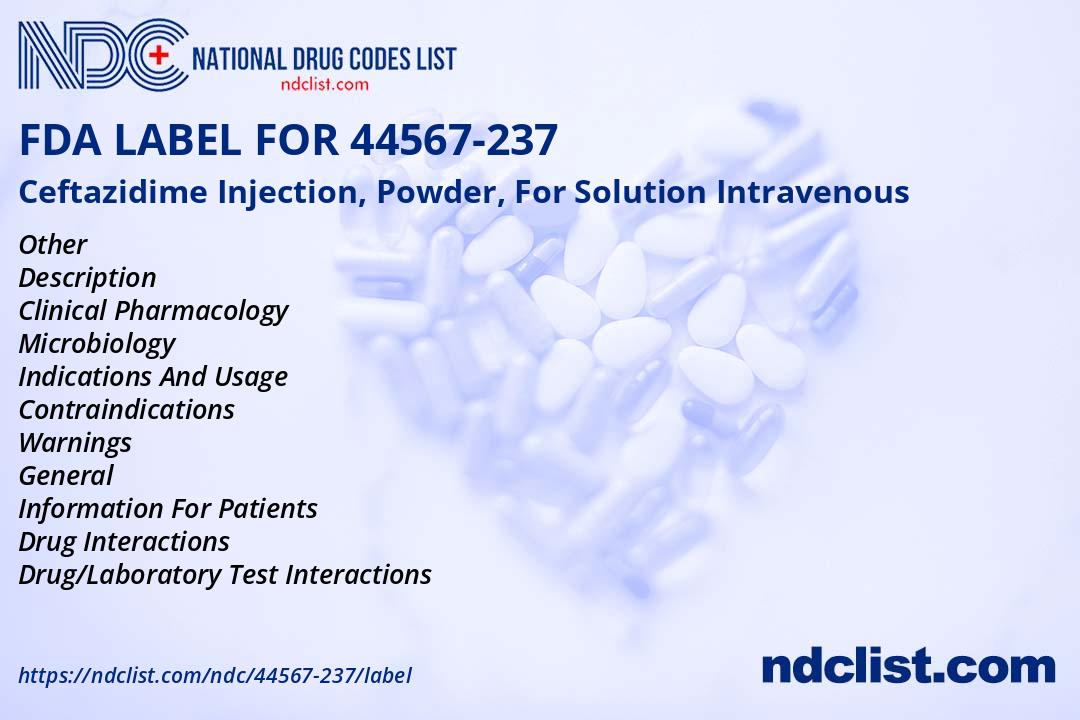 Ceftazidime- FDA Label NDC44567-237