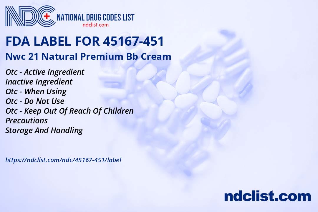 FDA Label for Nwc 21 Natural Premium Bb Cream - Indications, Usage & Precautions