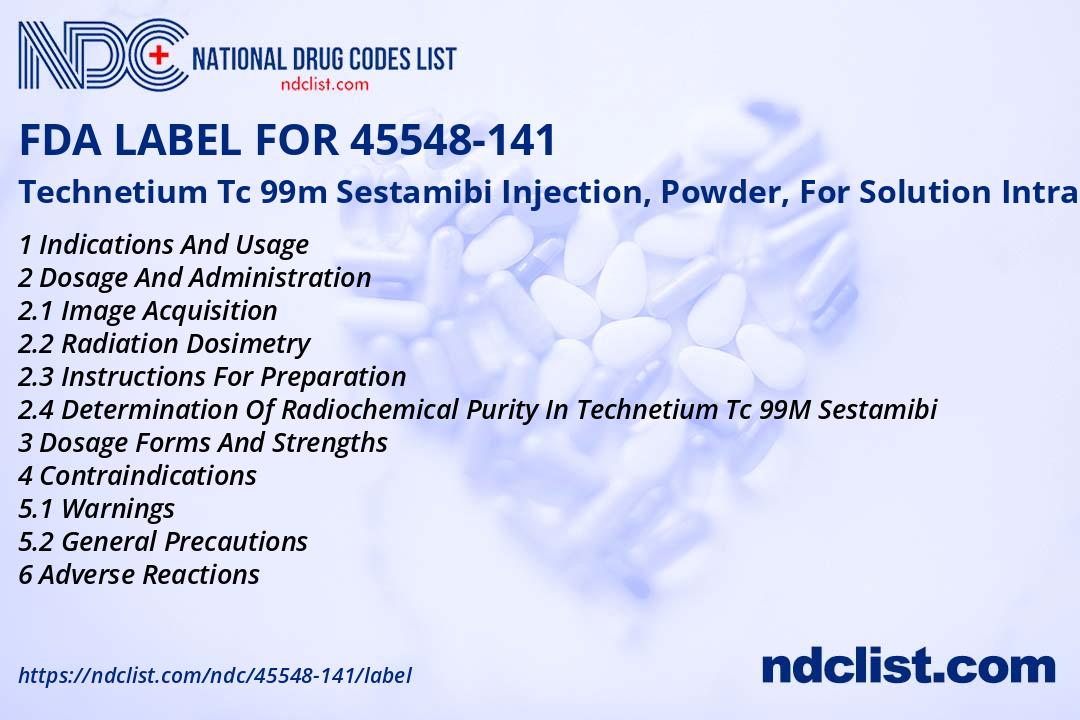FDA Label for Technetium Tc 99m Sestamibi Injection, Powder, For ...