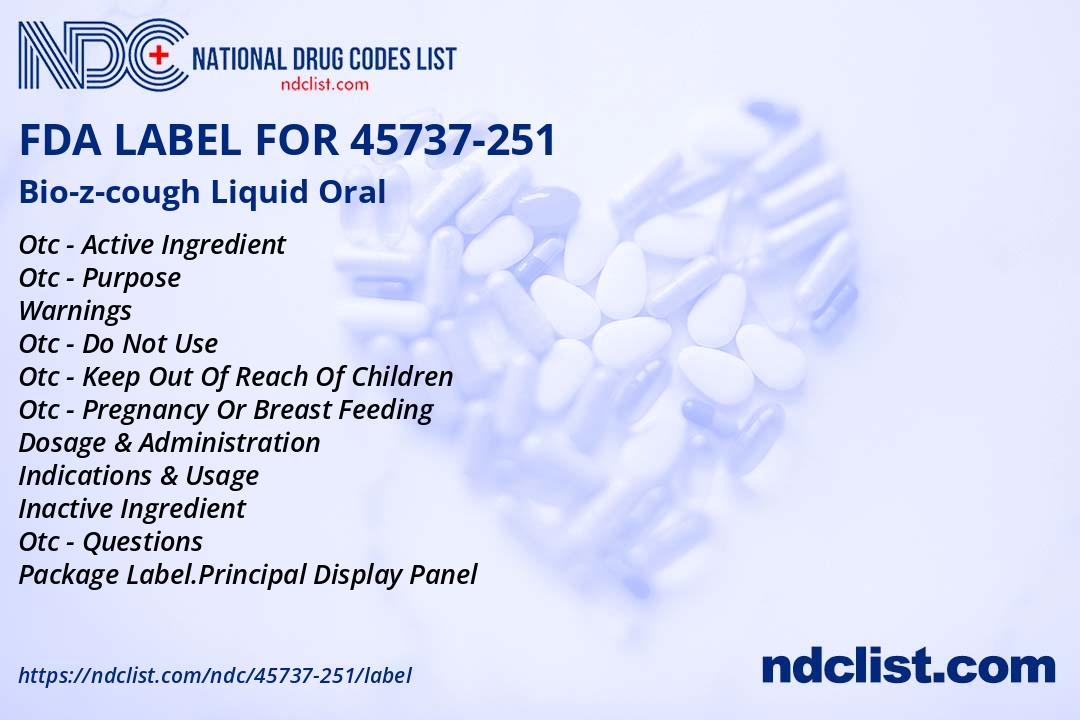 FDA Label for Bio-z-cough Liquid Oral - Indications, Usage & Precautions