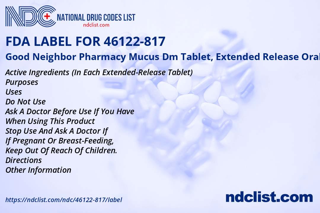 Good Neighbor Pharmacy Mucus Dm- FDA Label NDC46122-817
