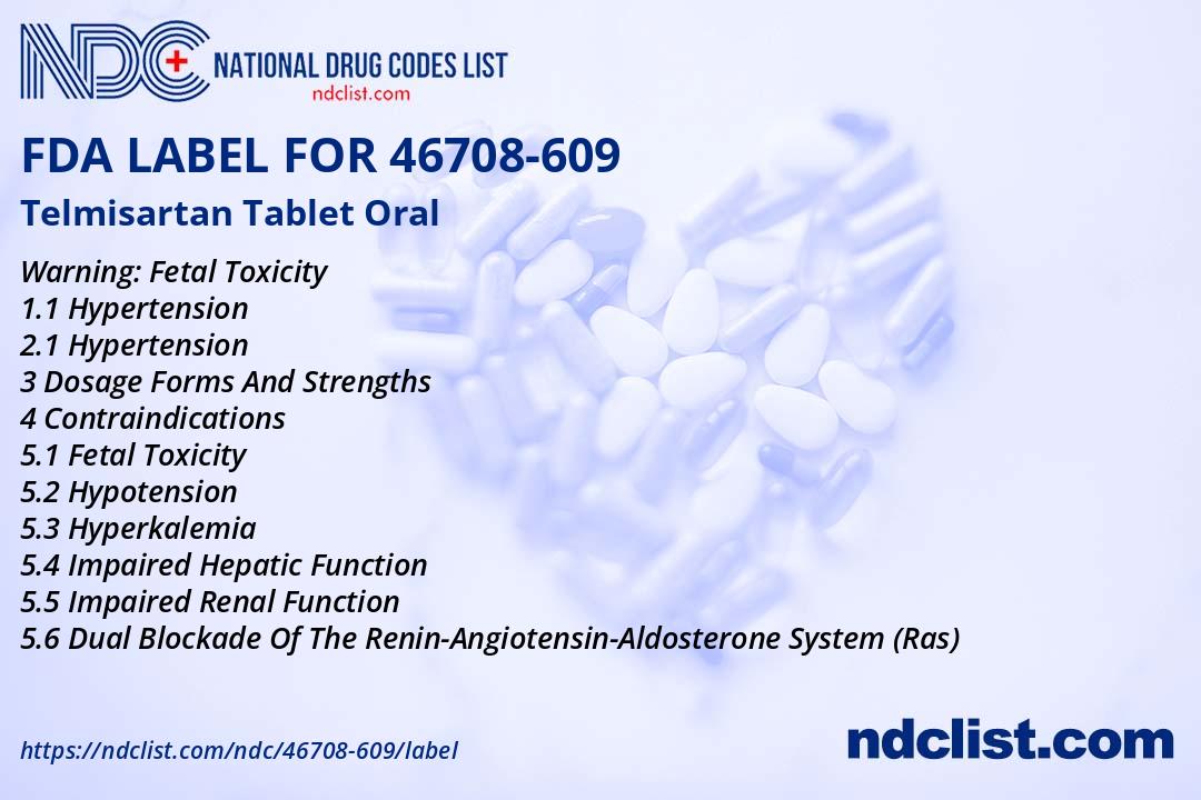 FDA Label for Telmisartan Tablet Oral - Indications, Usage & Precautions