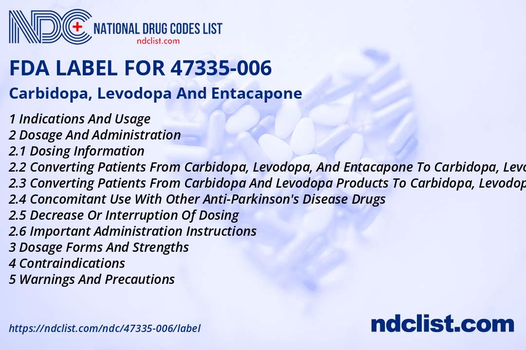 FDA Label for Carbidopa, Levodopa And Entacapone - Indications, Usage ...