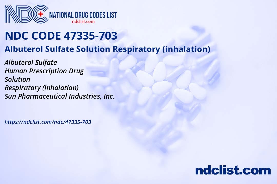 Albuterol Sulfate Solution- NDC47335-703