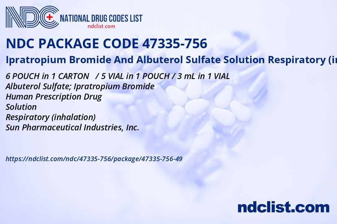 NDC Package 47335-756-49 Ipratropium Bromide And Albuterol Sulfate ...