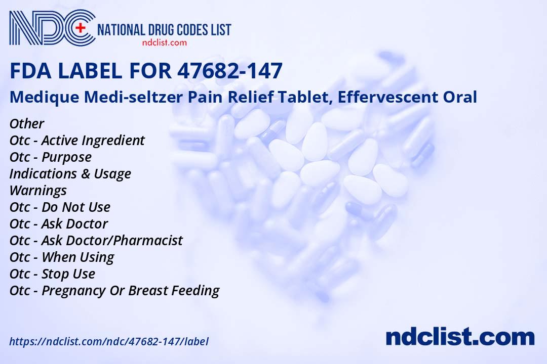 FDA Label for Medique Medi-seltzer Pain Relief Tablet, Effervescent ...