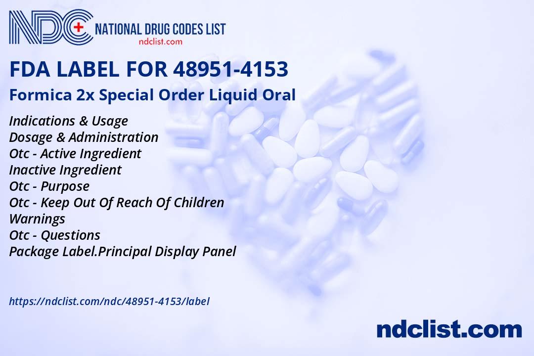 FDA Label for Formica 2x Special Order - Indications, Usage & Precautions