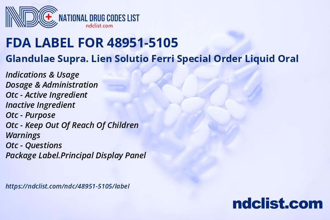FDA Label for Glandulae Supra. Lien Solutio Ferri Special Order ...