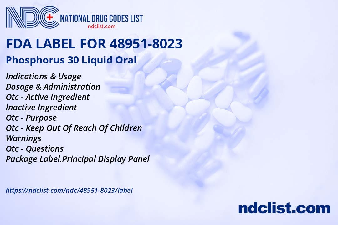 Phosphorus 30 Liquid- FDA Label NDC48951-8023