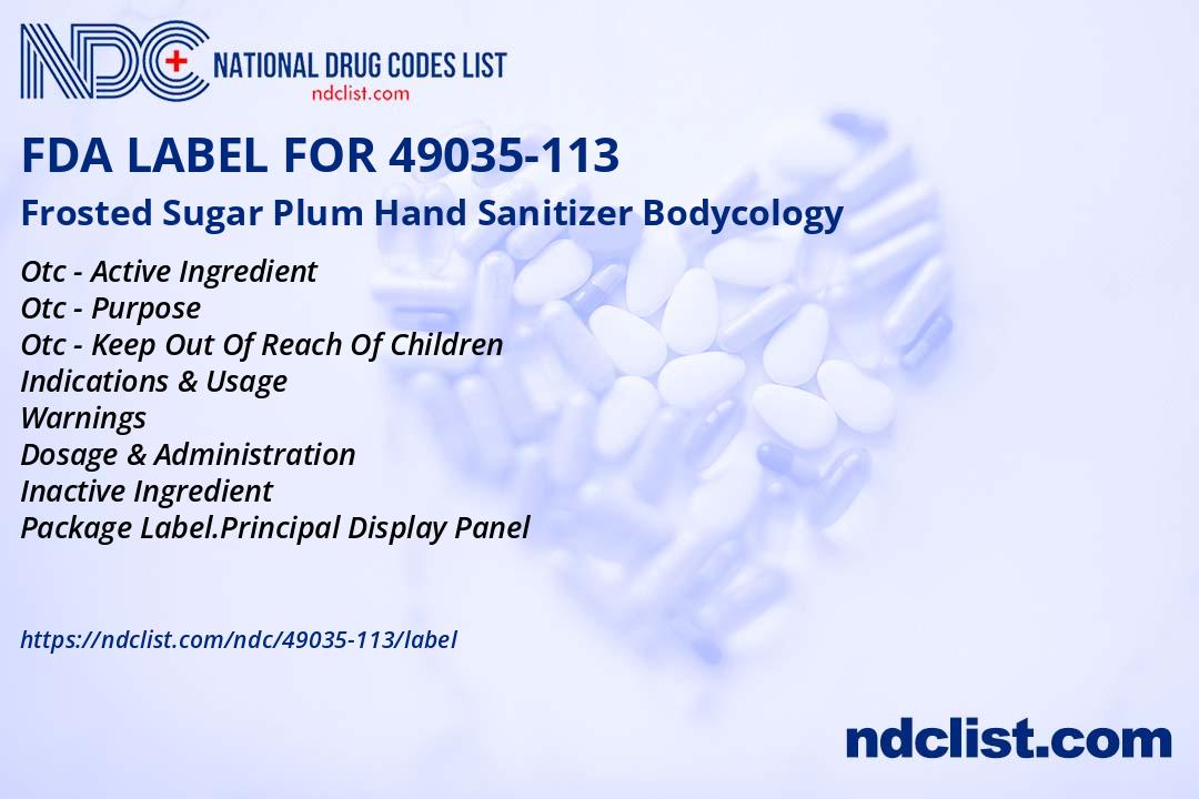 FDA Label for Frosted Sugar Plum Hand Sanitizer Bodycology ...