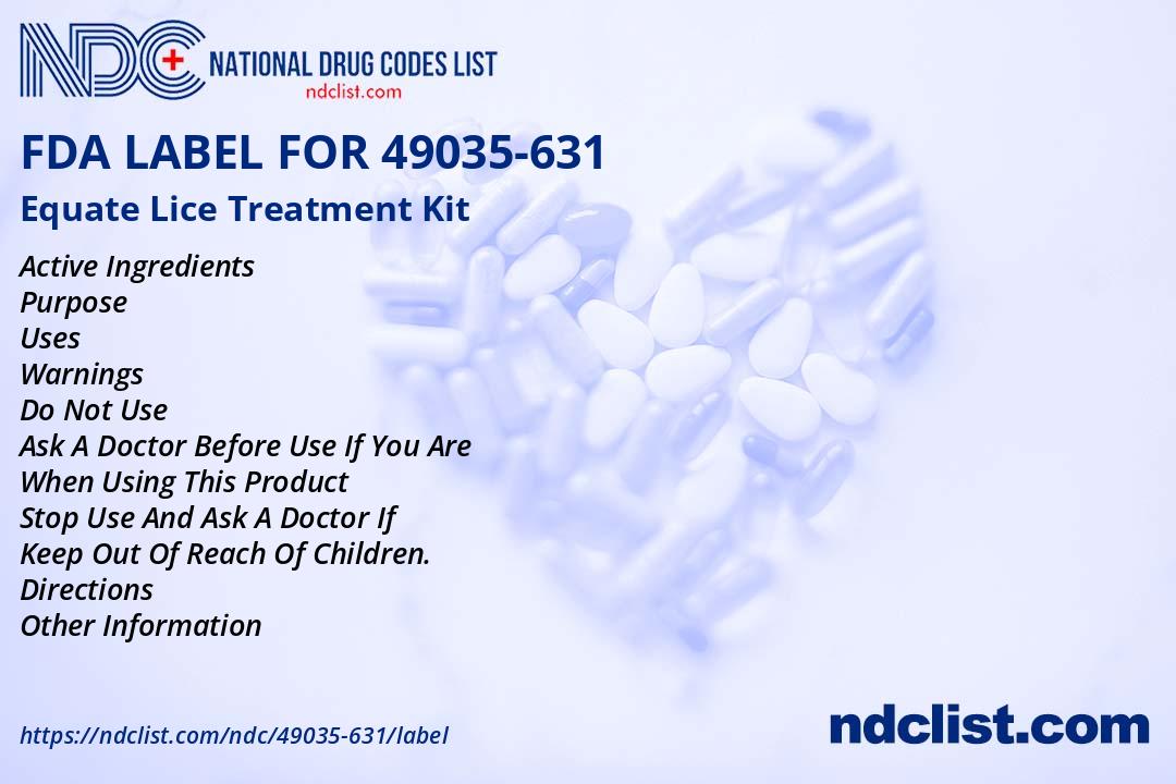 FDA Label for Equate Lice Treatment Kit - Indications, Usage & Precautions