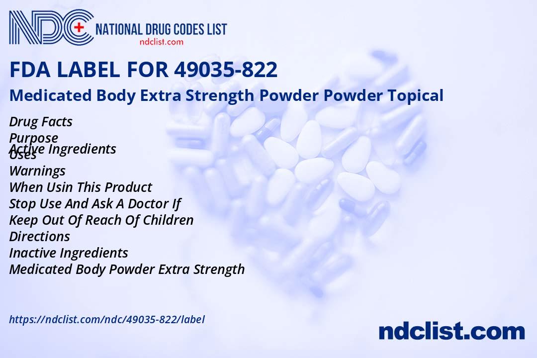 Medicated Body Extra Strength Powder- FDA Label NDC49035-822