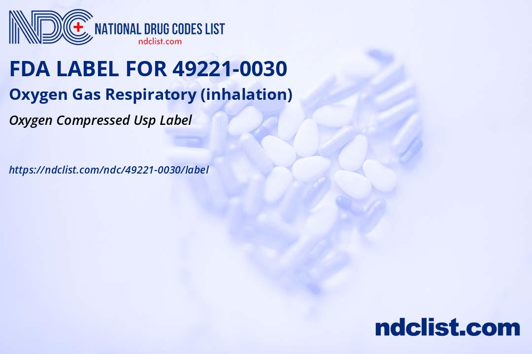 FDA Label for Oxygen Gas Respiratory (inhalation) - Indications, Usage ...