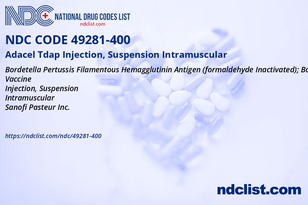 NDC 49281-400 Adacel Tdap Injection, Suspension Intramuscular