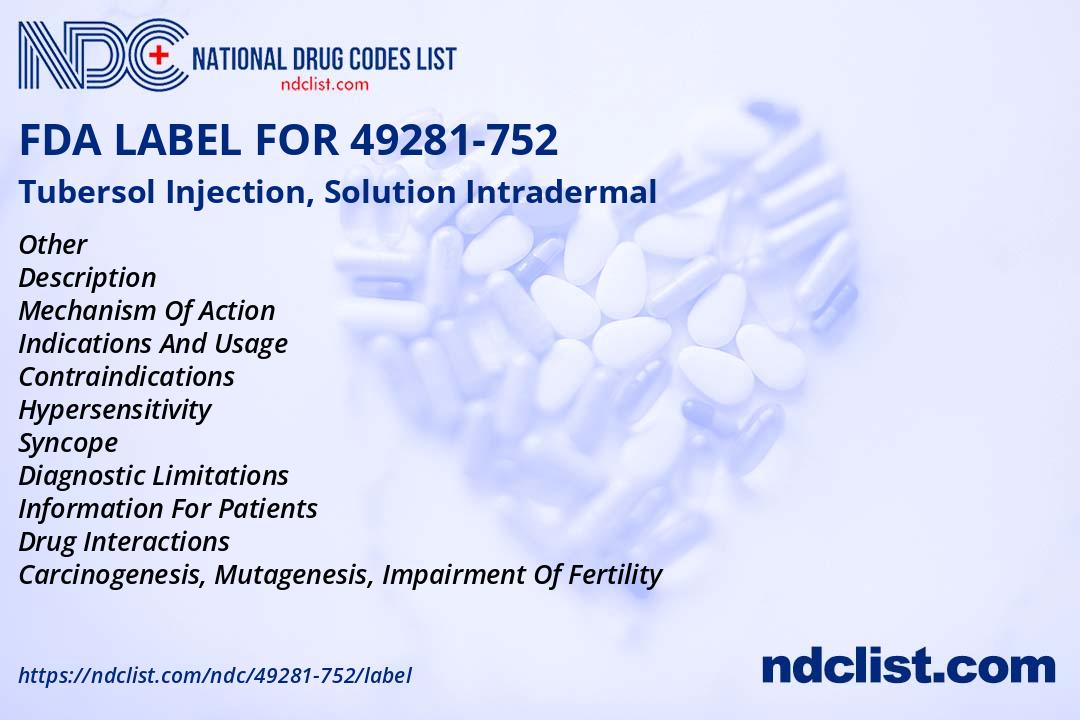 Tubersol Injection, Solution FDA Label - NDC 49281-752