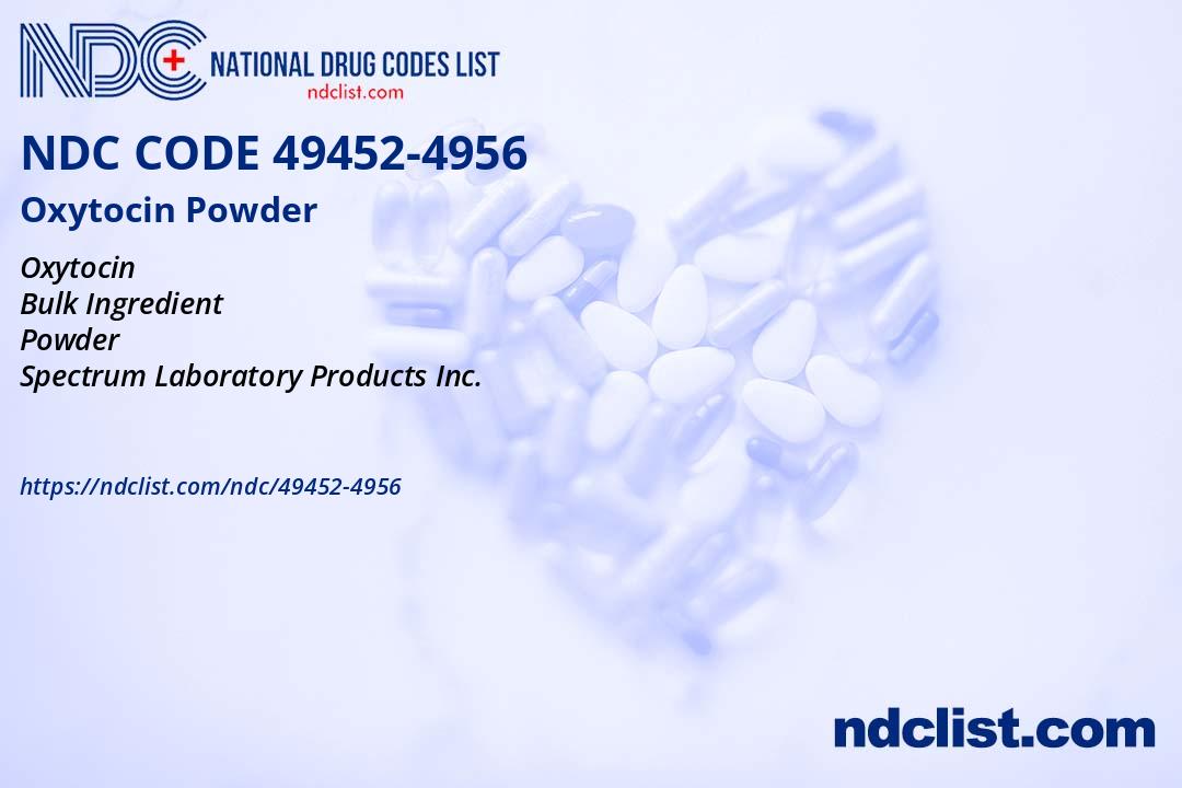 Oxytocin Powder - NDC 49452-4956
