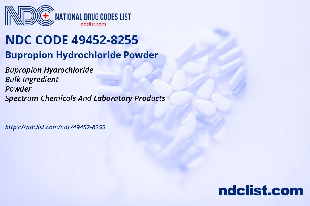 NDC 49452-8255 Bupropion Hydrochloride Powder