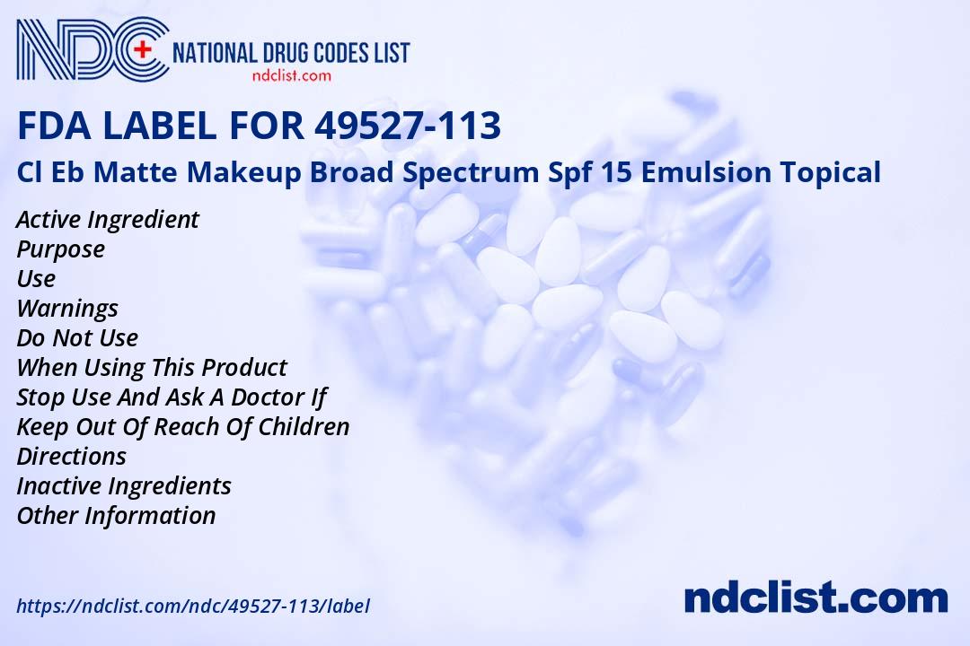 FDA Label for Cl Eb Matte Makeup Broad Spectrum Spf 15 Emulsion Topical ...