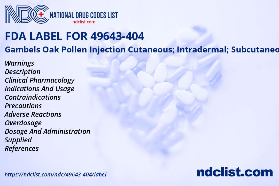 FDA Label for Gambels Oak Pollen Injection Cutaneous; Intradermal ...