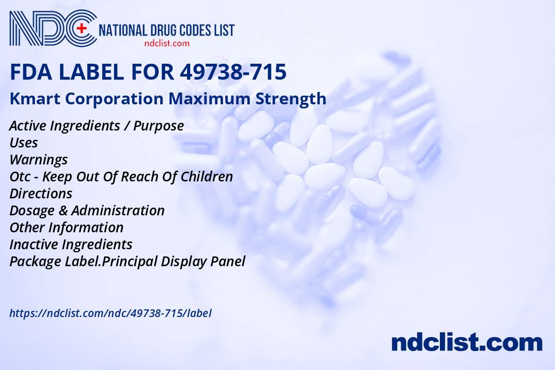 Kmart Corporation- FDA Label NDC49738-715