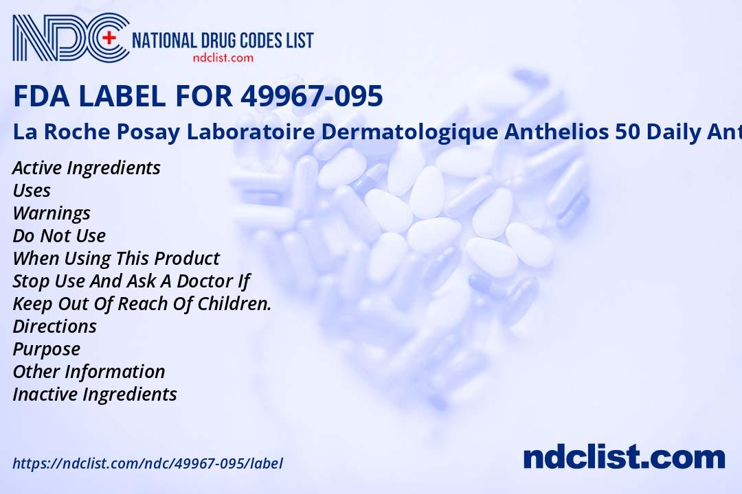 FDA Label for La Roche Posay Laboratoire Dermatologique Anthelios 50 ...