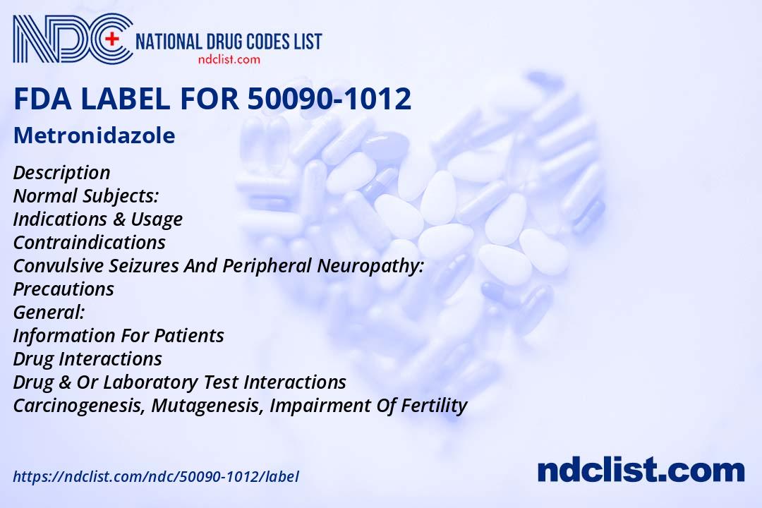 FDA Label for Metronidazole - Indications, Usage & Precautions