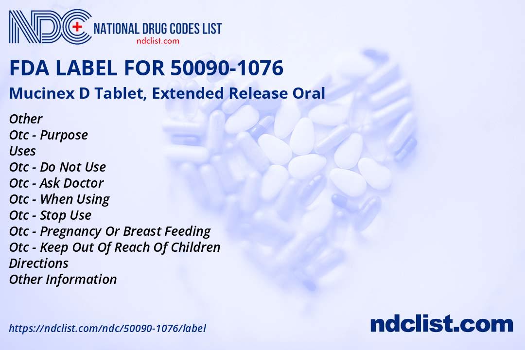 Mucinex D Tablet, Extended Release- FDA Label NDC50090-1076