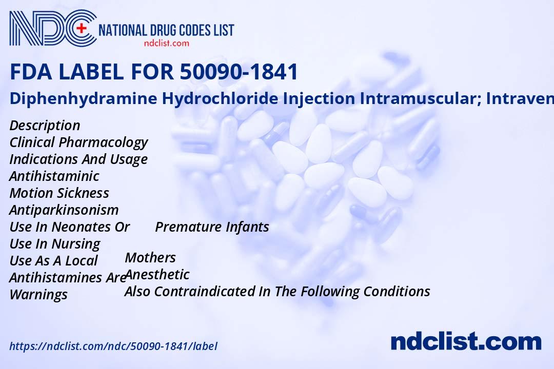 Diphenhydramine Hydrochloride- FDA Label NDC50090-1841