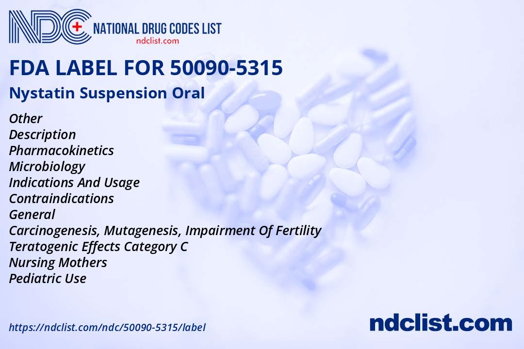 FDA Label for Nystatin Suspension Oral - Indications, Usage & Precautions